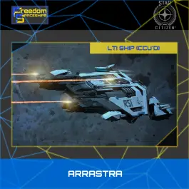 Buy RSI Arrastra - LTI - CCU'd - (Lifetime Insurance) at Star-Hangar.com